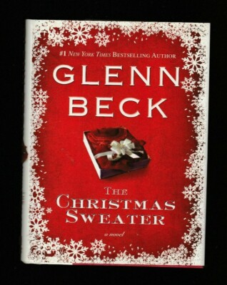 The Christmas Sweater by Kevin Balfe, Glenn Beck and Jason F. Wright ...