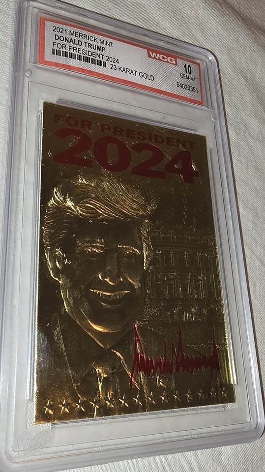 2021 Merrick Mint Donald Trump 2024 23 Karat Gold WCG 10 GEM MT Card | eBay