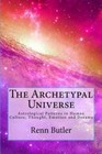The Archetypal Universe by Renn Butler (2018, Trade Paperback) for sale ...