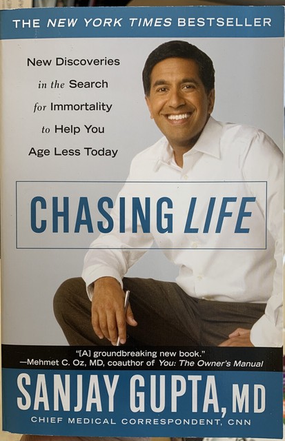 Chasing Life : New Discoveries in the Search for Immortality to Help ...