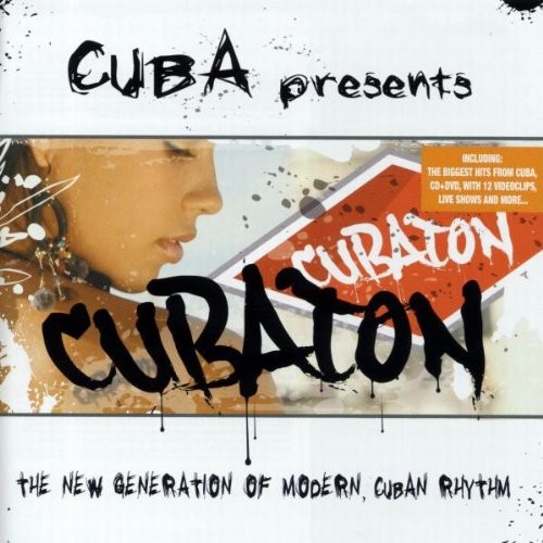 CUBA PRESENTS CUBATON - Cuba Presents Cubaton - Reggaeton A Lo Cubano ...