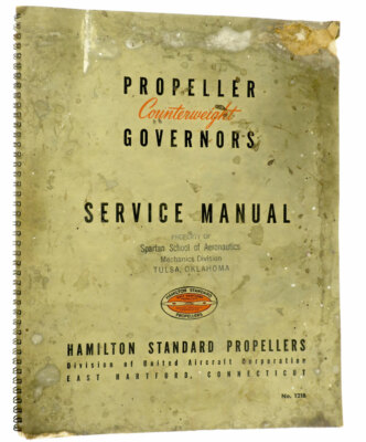 Hamilton Propeller Counterweight Governors Service Manuel No. 121B Nov ...