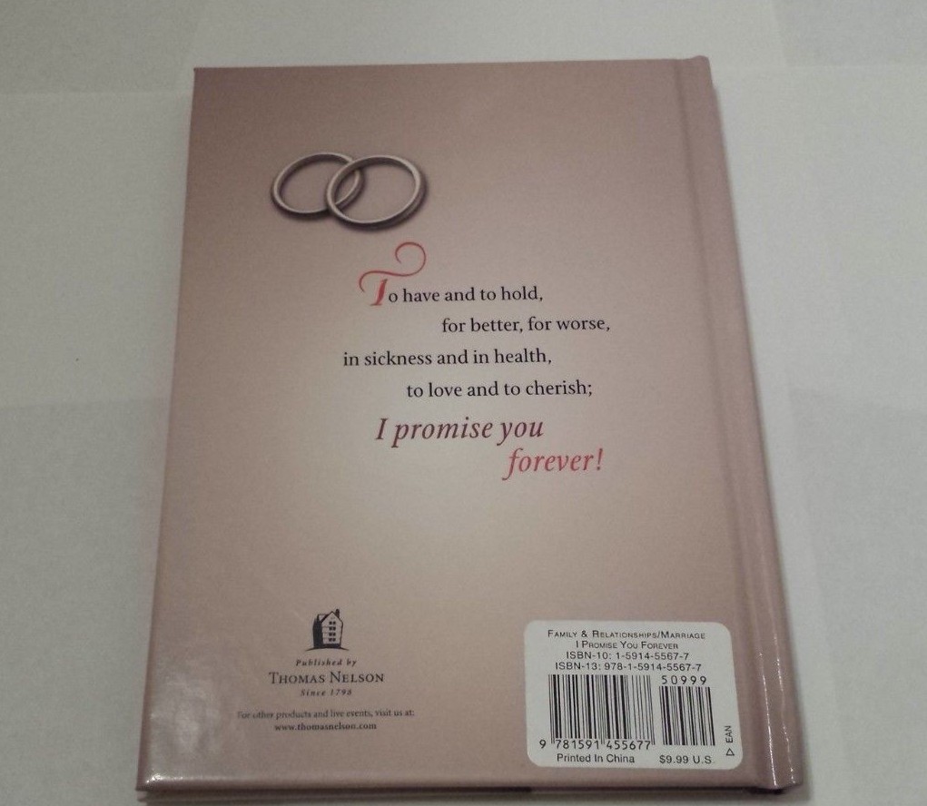 I Promise You Forever : Five Promises to Create the Marriage of Your ...