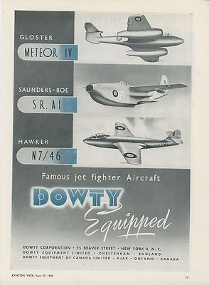 1949 Dowty Aviation Ad Gloster Meteor IV Saunders-Roe SR.A1 Hawker N7 ...