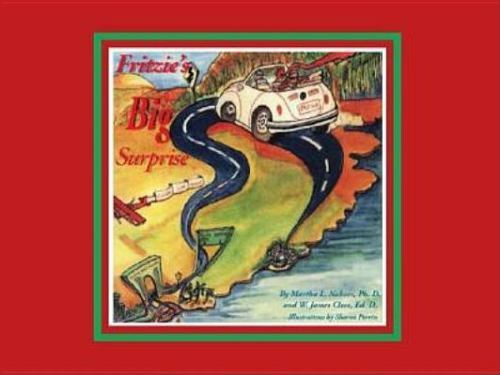 Fritzie's Big Surprise by W. James Clees Ed.D. and Martha Nabors (2005 ...