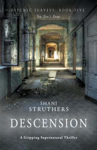 Psychic Surveys Book Five: Descension by Shani Struthers: New ...