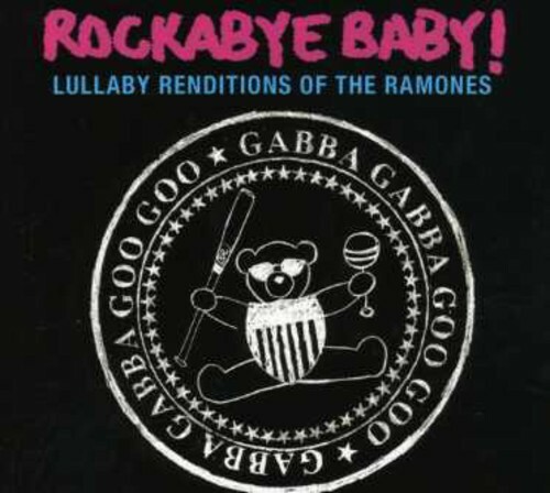 Lullaby Renditions of the Ramones by Rockabye Baby! (CD, 2007) for sale ...