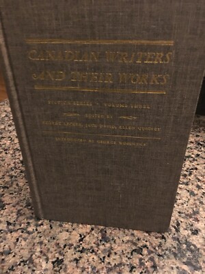 Canadian Writers and Their Works, Volume Three -by Robert Lecker & more ...