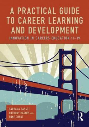 Practical Guide to Career Learning and Development : Innovation in ...
