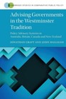 Advising Governments in the Westminster Tradition : Policy Advisory ...