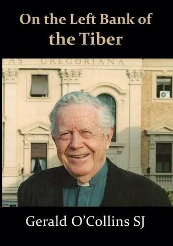 Gerald O'Collins On the Left Bank of the Tiber (Paperback) (UK IMPORT ...