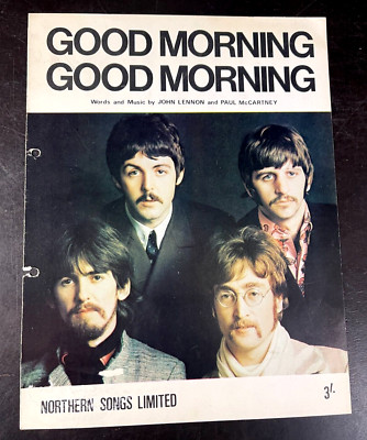 THE BEATLES -GOOD MORNING GOOD MORNING - SHEET MUSIC NORTHERN SONGS UK ...