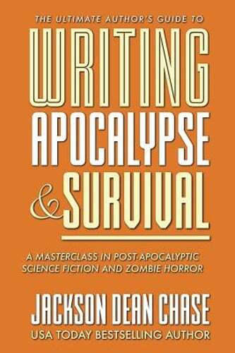 Writing Apocalypse and Survival: A Masterclass in Post-Apocalyptic ...