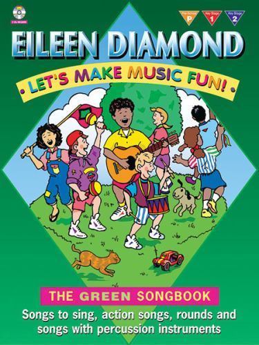 Let's Make Music Fun! Green Book : Book and CD by Eileen Diamond (2006 ...