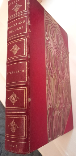 Leather Bound 1st edition Books and Bidders A. S. W. Rosenbach 1927 Old ...