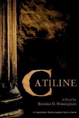 Catiline by Brandon Winningham (2007, Perfect) for sale online | eBay