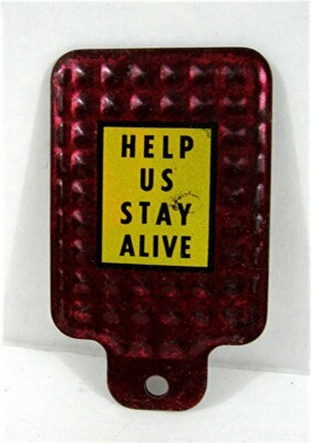 Vintage Help Us Stay Alive Tin Reflective Car Bike License Plate Topper ...