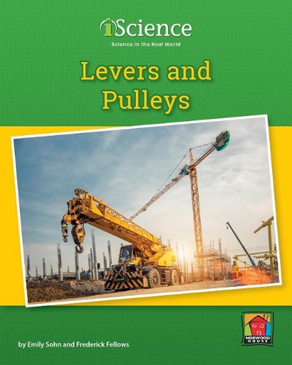 Levers and Pulleys by Emily Sohn (English) Hardcover Book 9781684509492 ...