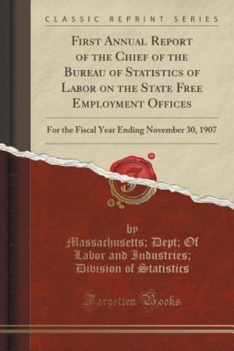 First Annual Report of the Chief of the Bureau of Statistics of Labor ...