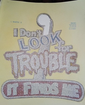 70s Roach Iron On Tshirt Transfer "I Dont Look For Trouble It Finds Me ...