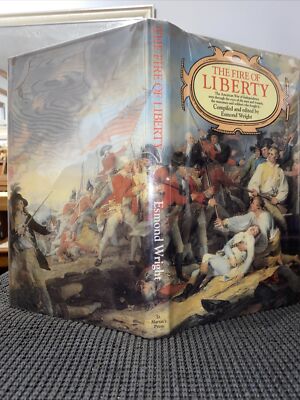 The Fire of Liberty Compiled And Edited By Edmond Wright 1st Edition ...