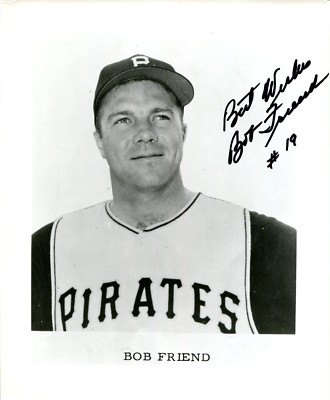 Bob Friend Autographed 8x10 Photo | eBay