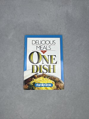 Delicious Meals In One Dish Family Circle SC 1988 | eBay