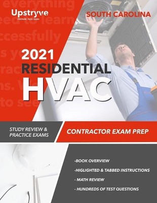 2021 South Carolina Residential HVAC Contractor Exam Prep: Study Review ...