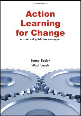 Action Learning for Change: A Practical Guide for Managers, Butler ...