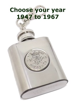 Choose a year 1947 to 1967 Silver Key Chain Sixpence hip flask Birth ...