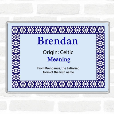 Brendan Name Meaning Jumbo Fridge Magnet Blue | eBay UK