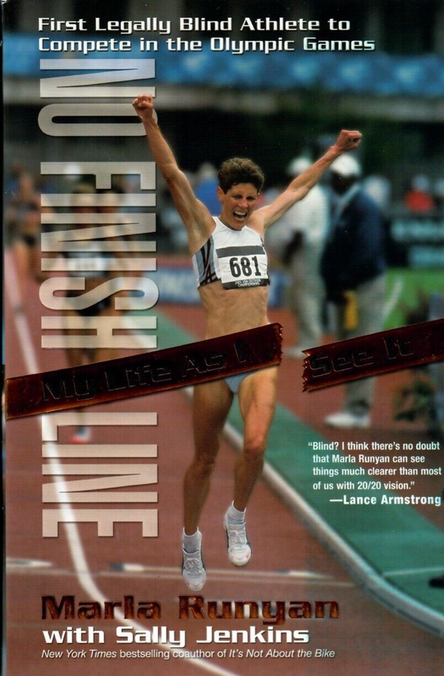 No Finish Line. My Life as I See It. Marla Runyan. PB Signed. 1st Ed ...