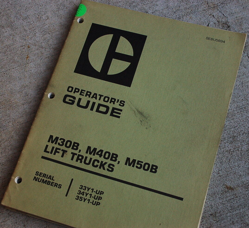 Caterpillar M30B M40B M50B Forklift Owner Operator Operation Manual ...