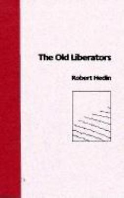Old Liberators by Robert Hedin (1998, Hardcover) for sale online | eBay