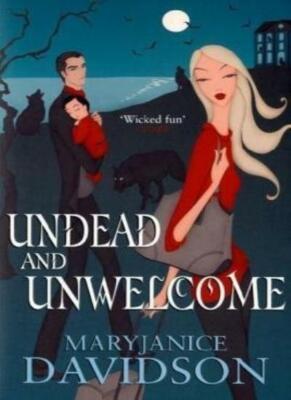 Undead and Unwelcome (Undead, #8) By Mary Janice Davidson | eBay