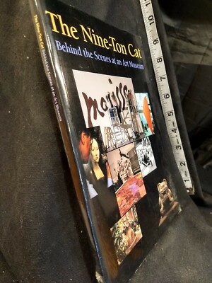 The Nine-Ton Cat : Behind the Scenes at an Art Museum by Barbara Moore ...
