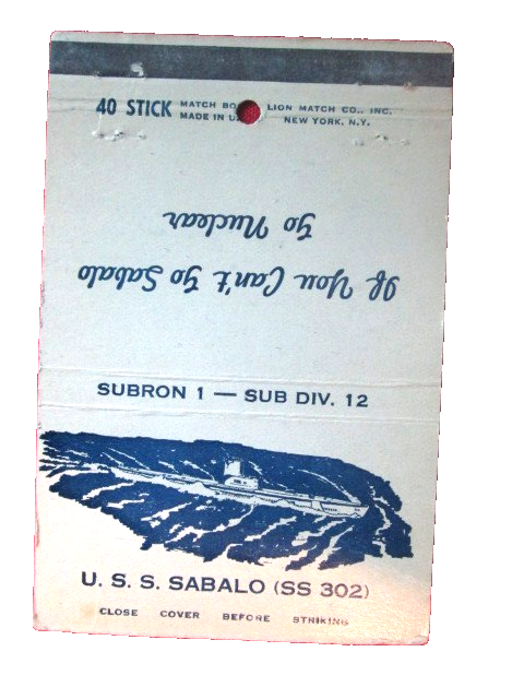 MATCHCOVER U.S.S. SABALO ( SS 302) (PIC SHIP) S-1-A SUBRON 1 -SUB DIV ...