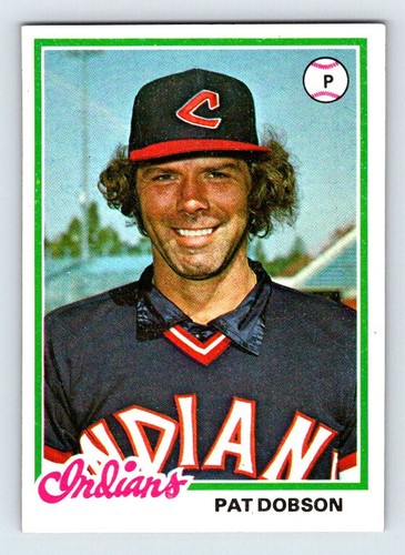 PAT DOBSON Cleveland Indians 1978 Topps Baseball Card B208 | eBay