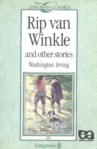 RIP VAN WINKLE AND OTHER STORIES (LONGMAN CLASSICS, STAGE By Washington ...