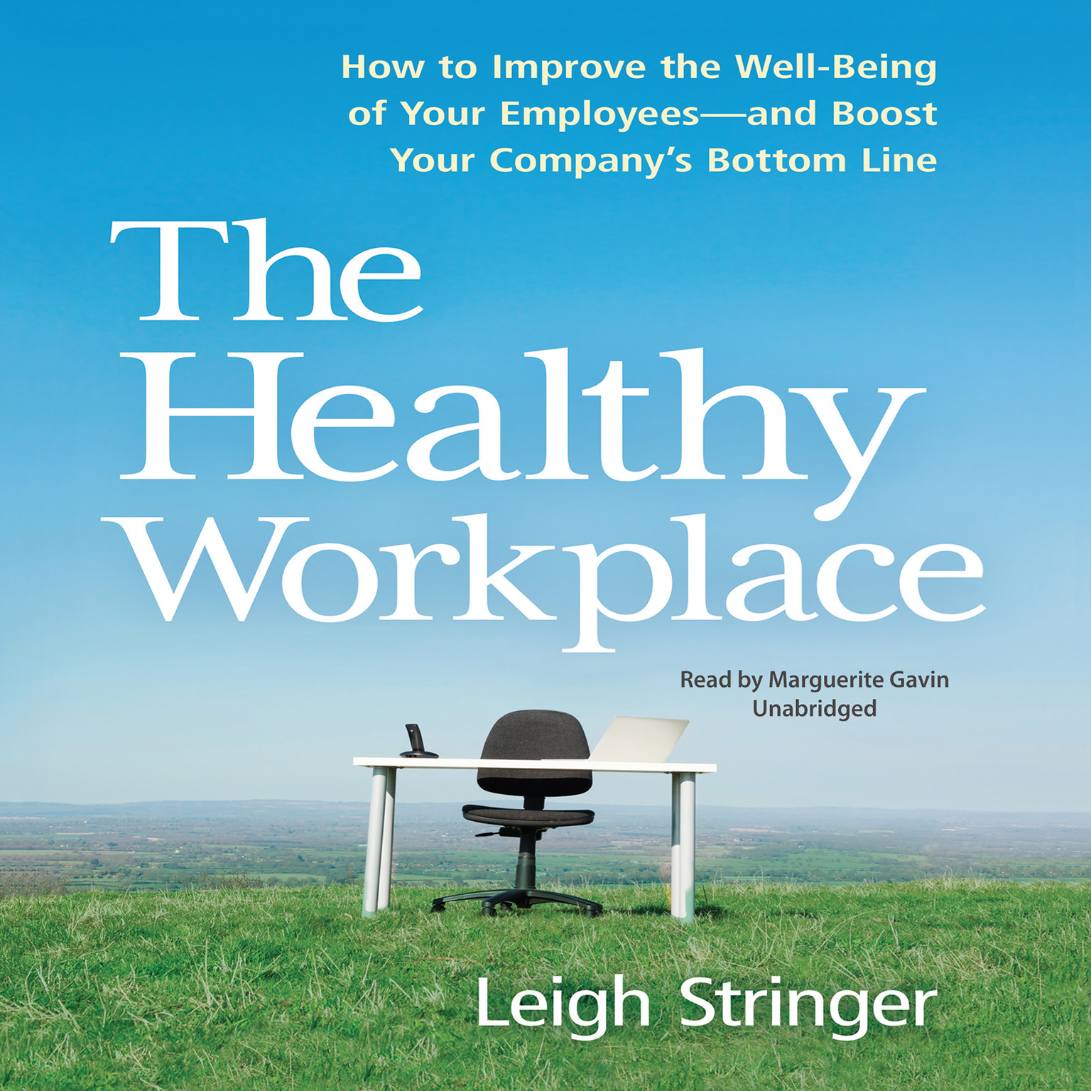 The Healthy Workplace by Leigh Stringer 2017 Unabridged CD ...