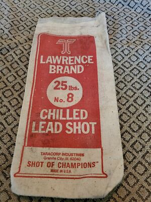 Vintage Lawrence Brand Chilled Lead Shot 25lbs No. 8 EMPTY Canvas Bag ...