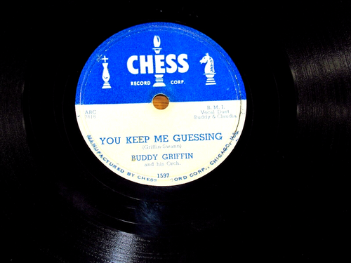 R&B 78 RPM - BUDDY & CLAUDIA - CHESS 1597 - "YOU KEEP ME GUESSING/GOT A ...