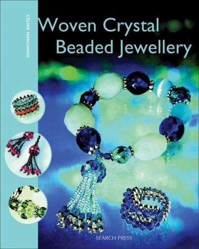 Woven Crystal Beaded Jewellery by Celine Marchand (2007, Trade ...