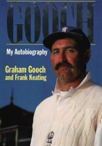 Gooch : My Autobiography Couverture Rigide Graham, Keating, Frank Gooch ...