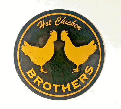 HOT CHICKEN BROTHERS ~ POP-UP RESTAURANT STICKER SAN FRANCISCO CA Free ...