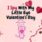 I Spy My Little Eye Valentine's Day Valentines Day Activity by Designed ...