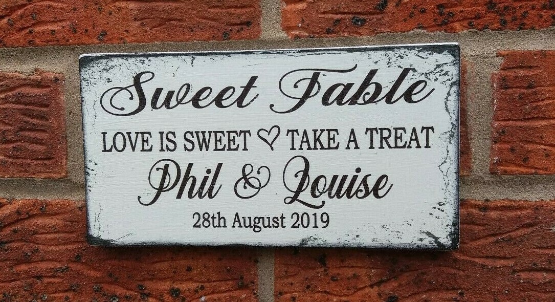 Personalised Sweet Table Sign Free Standing Wedding Love is Sweet ...