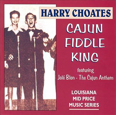 Harry Choates - Cajun Fiddle King (CD 1999) 752211120526 | eBay