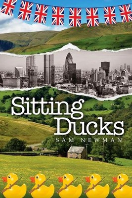 Sitting Ducks by Sam Newman (English) Paperback Book 9781494319151 | eBay