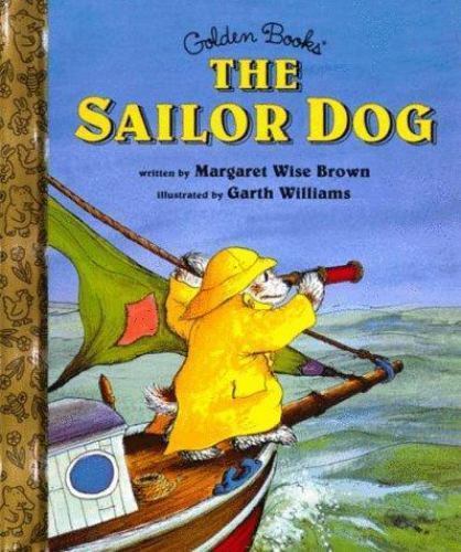 The Sailor Dog; Little Golden St- Margaret Wise Brown, 9780307160461 ...